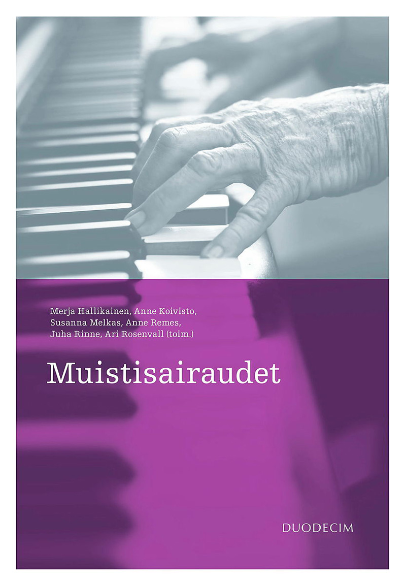 Muistisairaudet - Merja Hallikainen - Anne Koivisto - Susanna Melkas ...